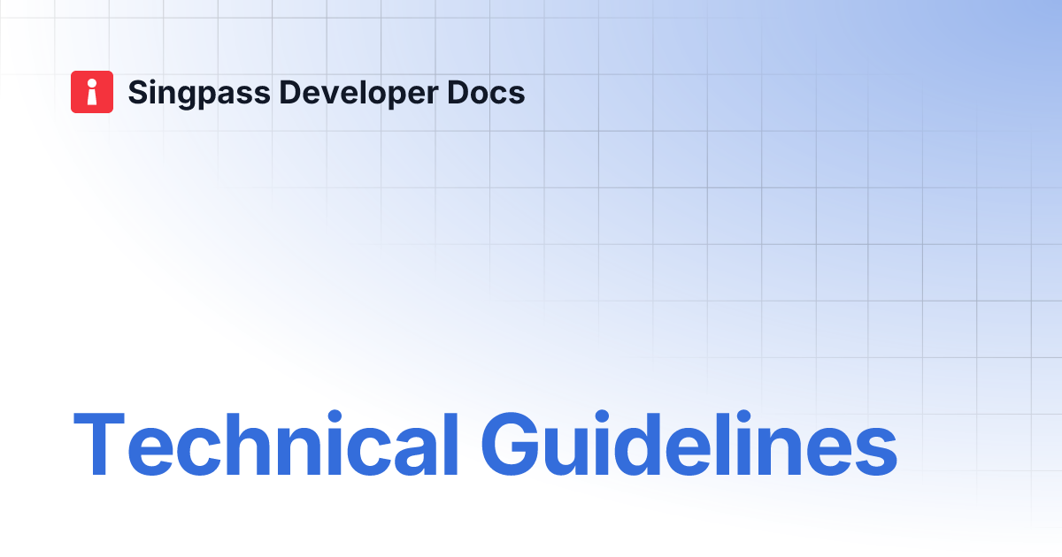 Technical Guidelines | Legacy Myinfo v3/v4 | Singpass Developer Docs
