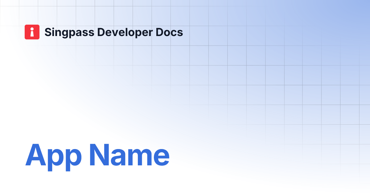 App Name | Singpass Developer Docs