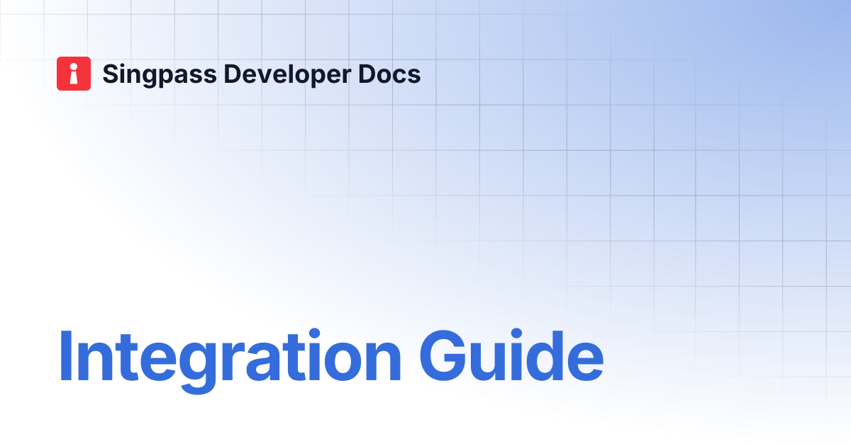 Integration Guide Singpass Developer Docs 6388