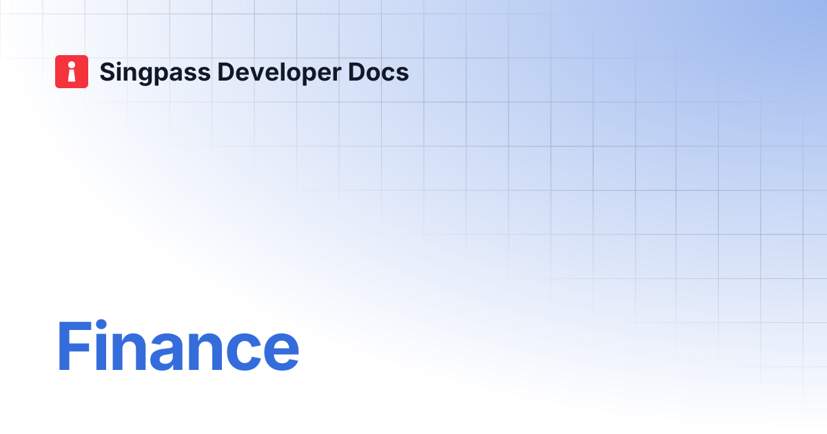 Finance Singpass Developer Docs 5332